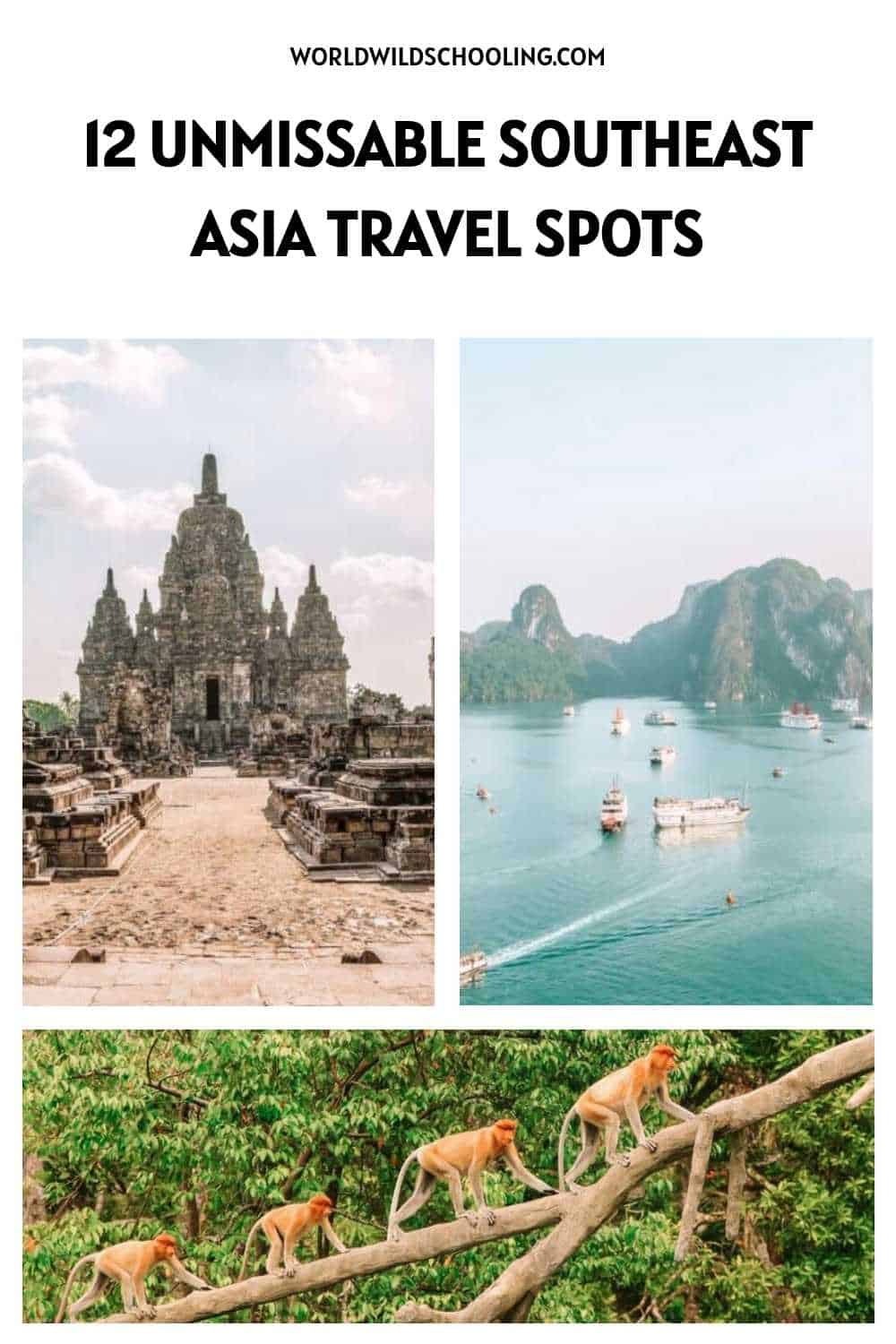 12 Unmissable Southeast Asia Trips That Deserve a Spot on Your Bucket List