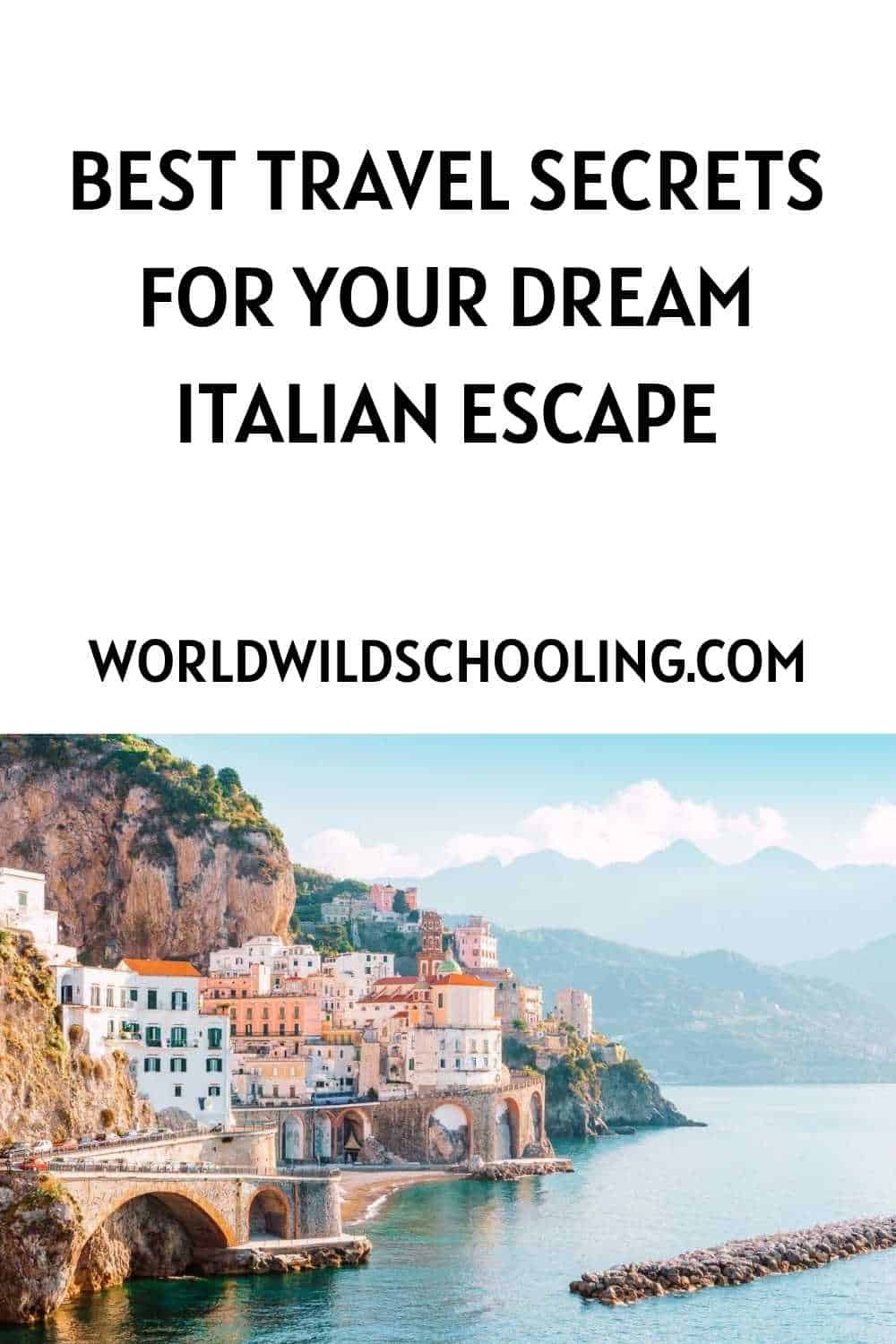 How To Plan Your Dream Italian Escape