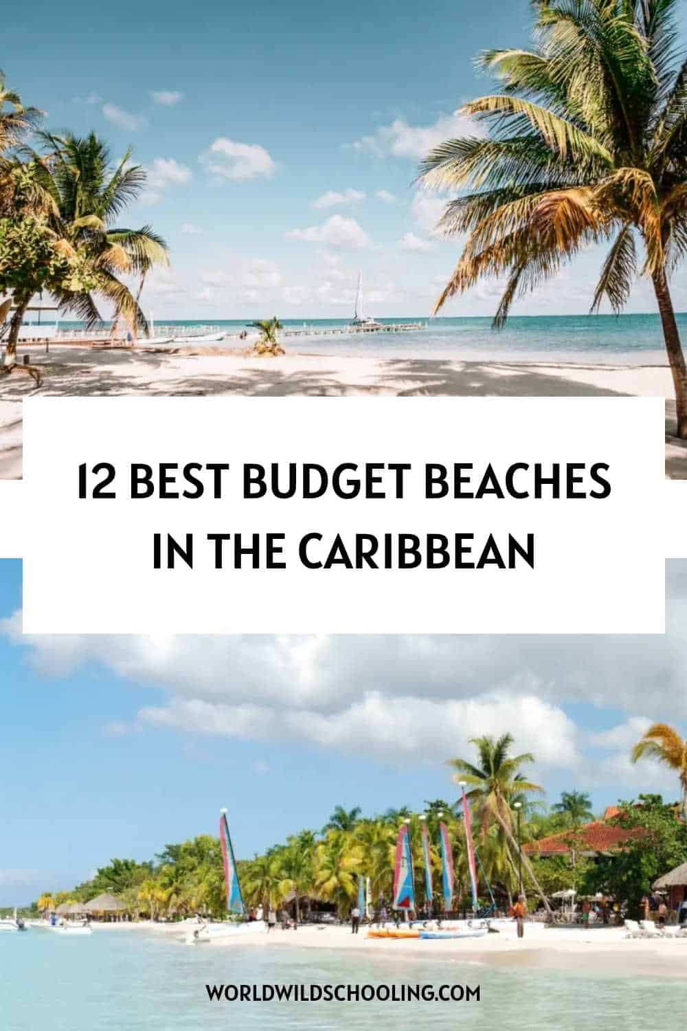 12 Budget-Friendly Beach Destinations in the Caribbean To Live